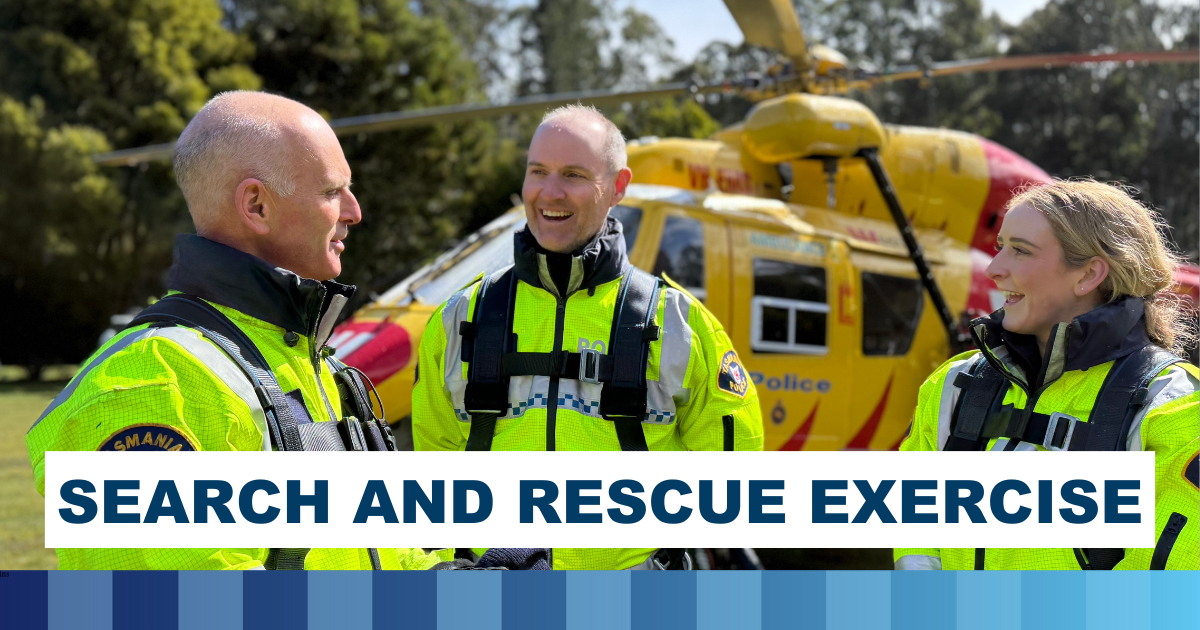 Skills put to test at Search and Rescue exercise - Tasmania Police