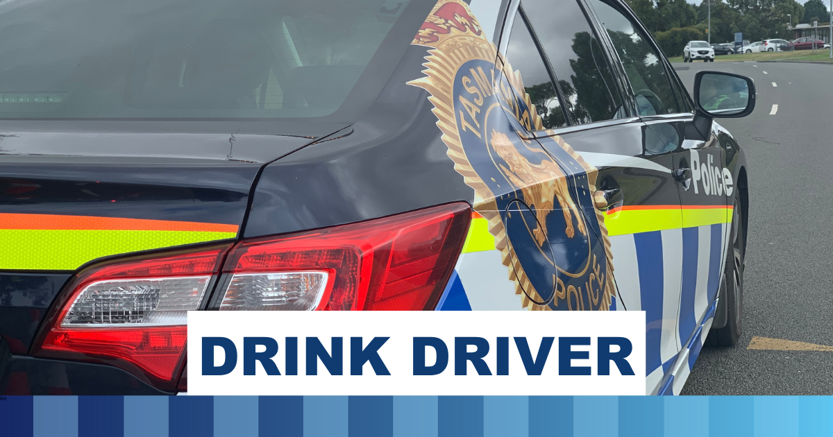 20-year-old man caught three times over the limit - Tasmania Police